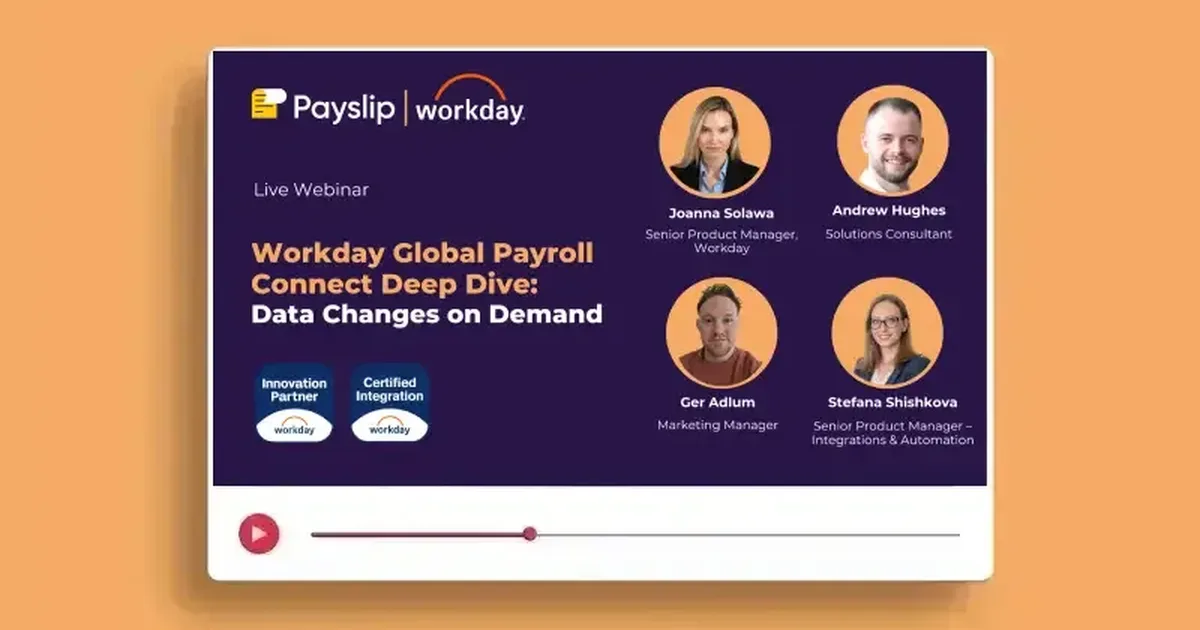 Workday Global Payroll Connect Deep Dive: Data Changes on Demand - Payslip
